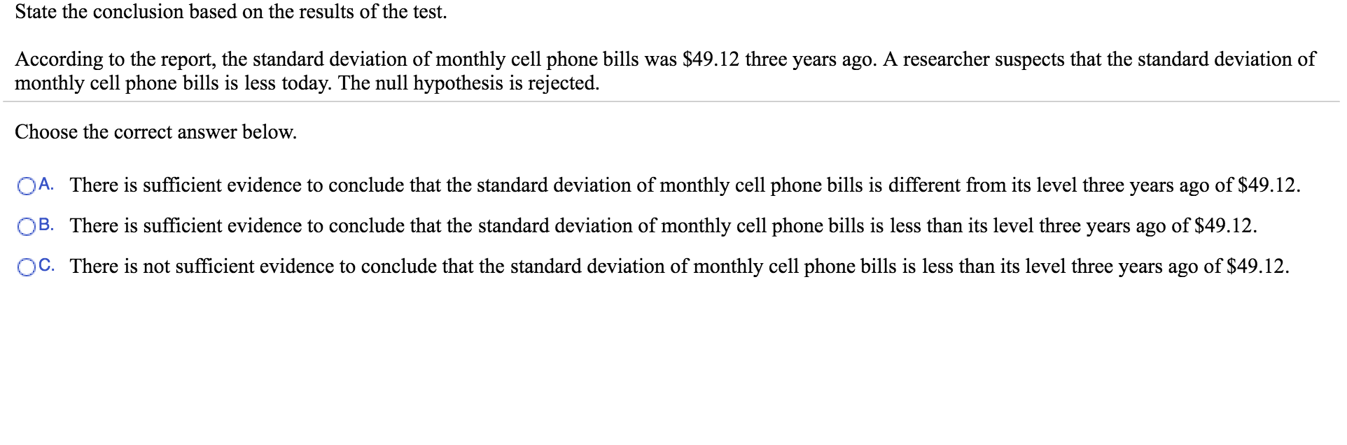 Solved State the conclusion based on the results of the | Chegg.com