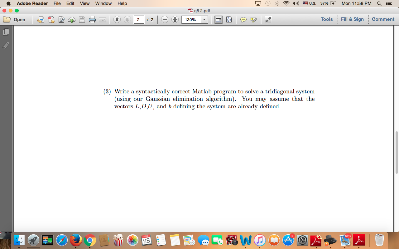Solved Write A Syntactically Correct Matlab Program To Solve