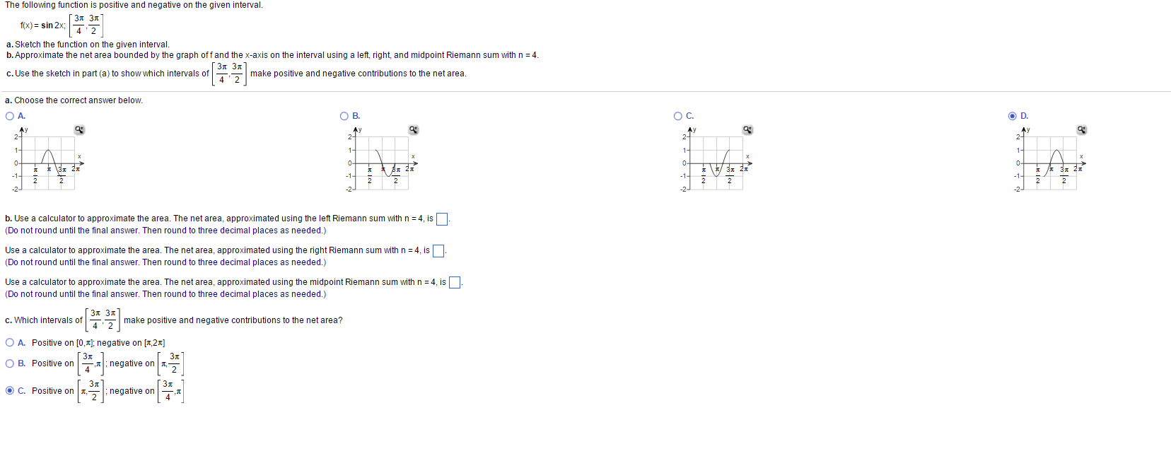 The following function is positive and negative on | Chegg.com