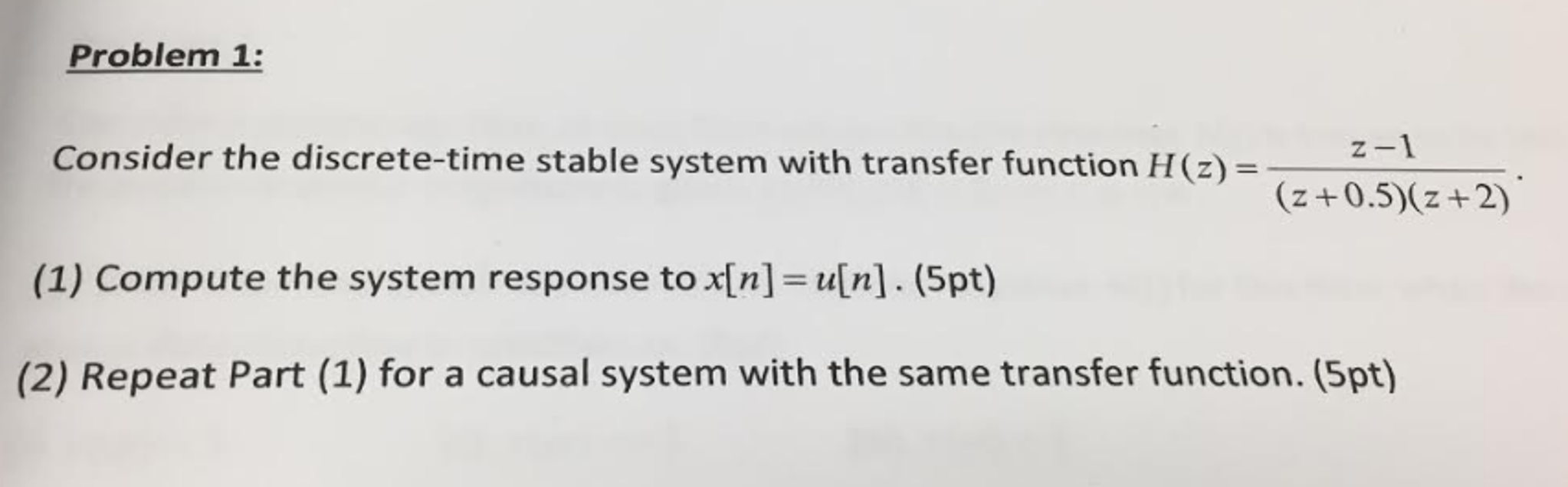 Solved Consider the discrete-time stable system with | Chegg.com