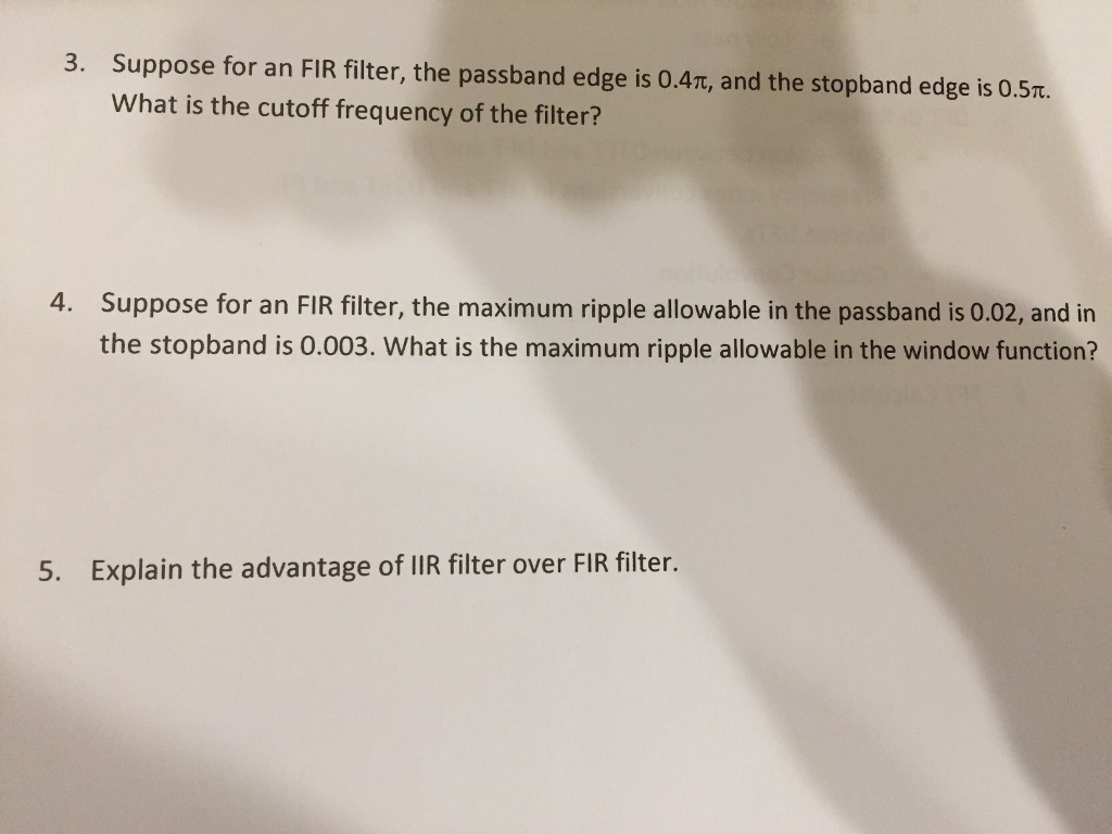 Solved Suppose for an FIR filter, the passband edge is 0.4π, | Chegg.com