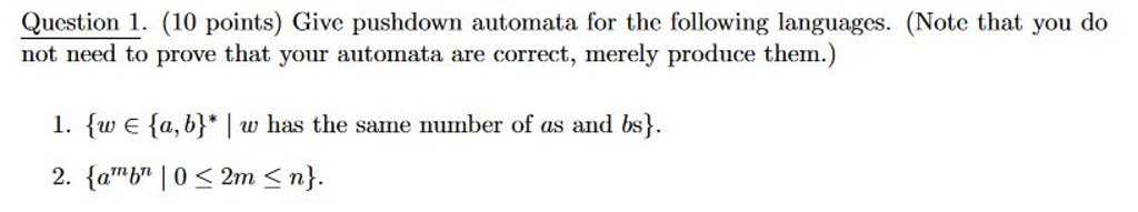 Solved Give pushdown automata for the following languages. | Chegg.com