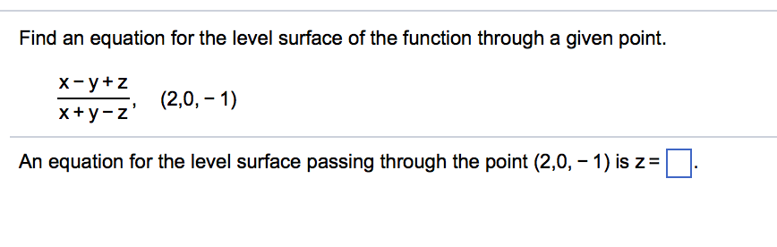 Solved Find an equation for the level surface of the | Chegg.com