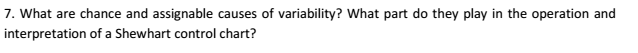 Solved What are chance and assignable causes of variability? | Chegg.com