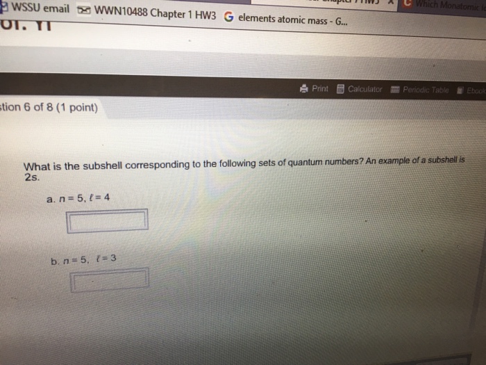 Solved What is the subshell corresponding to the following | Chegg.com
