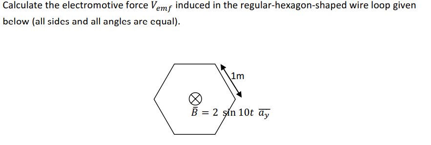 Solved Calculate the electromotive force V_emf induced in | Chegg.com