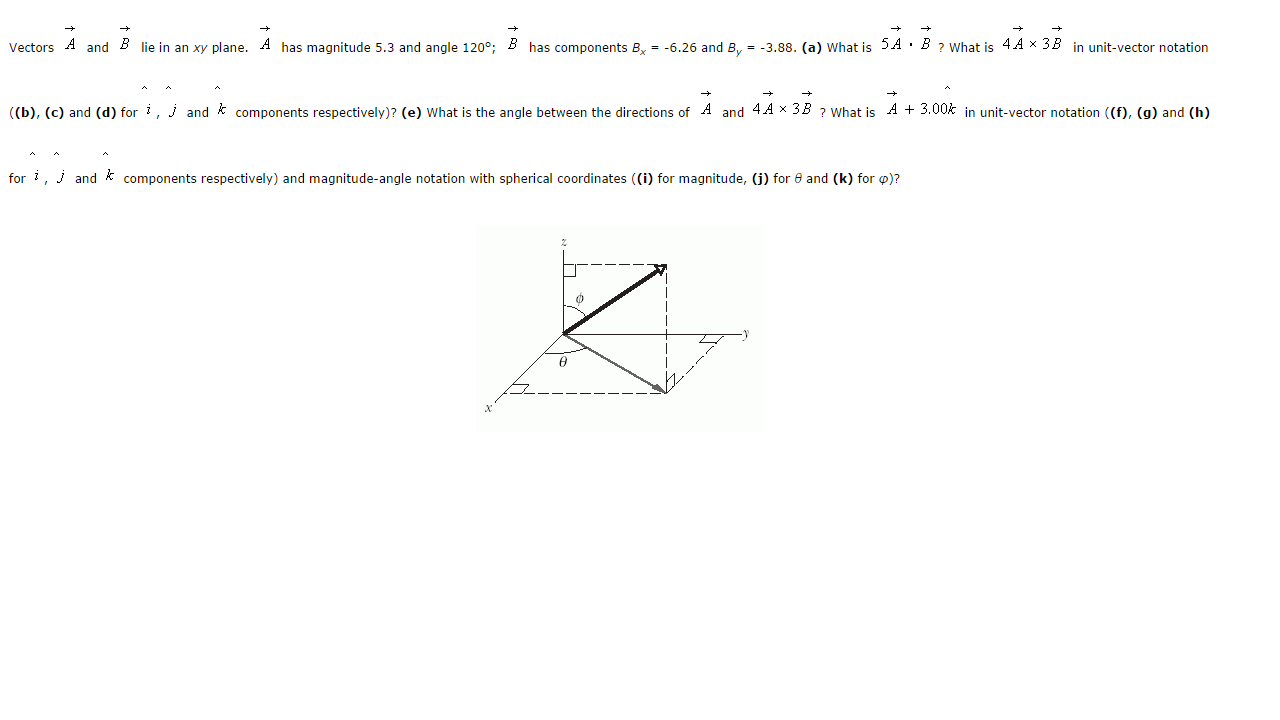 Solved Vectors A rightarrow and B rightarrow lie in an xy | Chegg.com