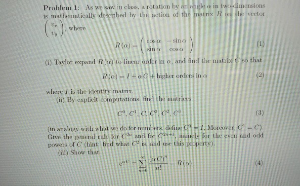 Solved Problem I: As we saw in class, a rotation by an angke | Chegg.com