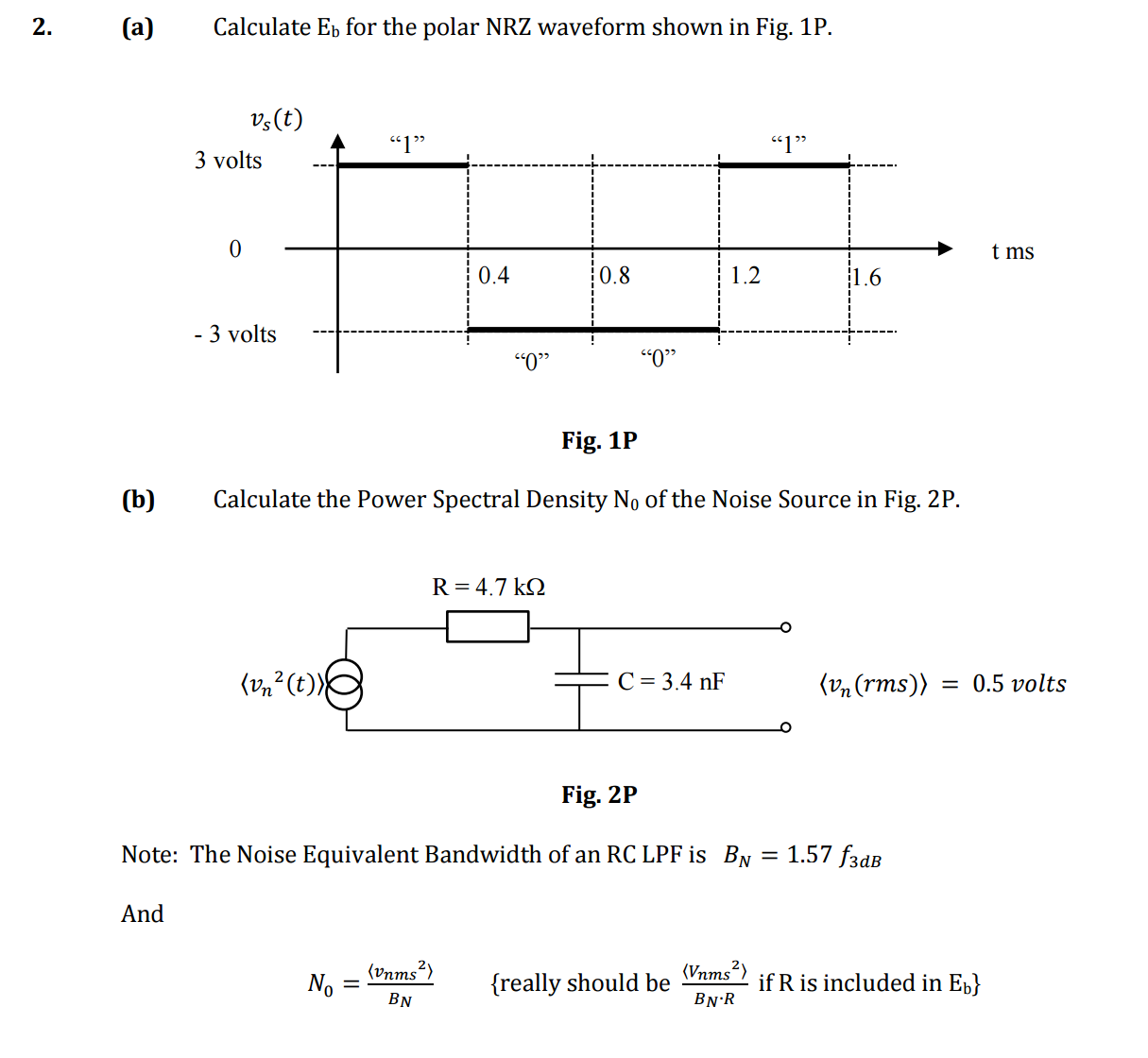 Calculate E_b for the polar NRZ waveform shown in | Chegg.com