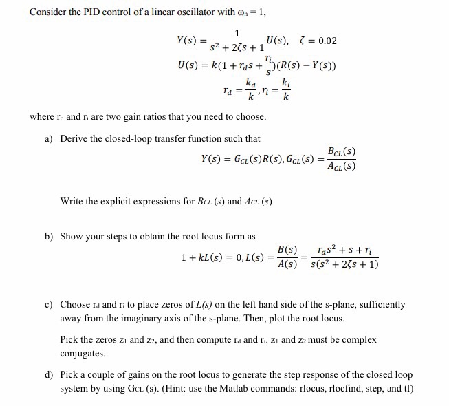 Solved Consider the PID control of a linear oscillator with | Chegg.com