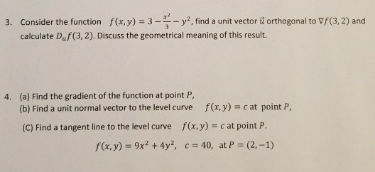 Solved 3. Consider the function f(x,y) 3 -y2, find a unit | Chegg.com