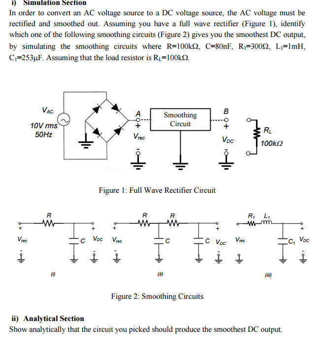 Solved the smoothest DC output is B, the answer of ii) part | Chegg.com