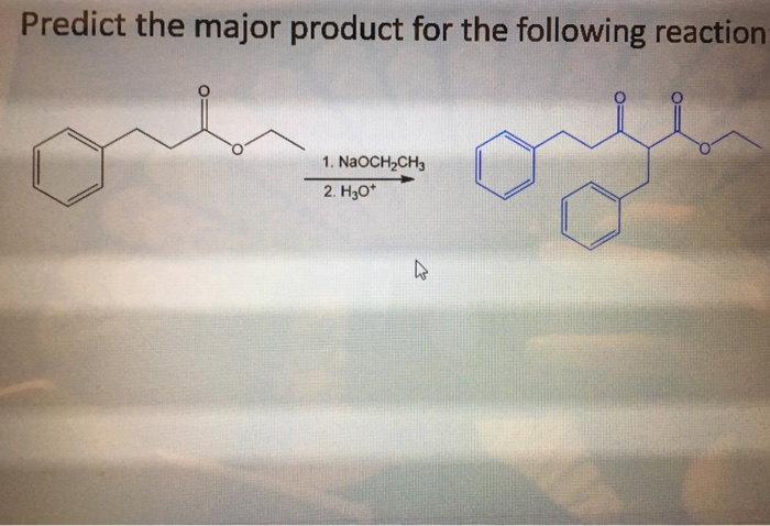 Solved Predict The Major Product For The Following Reaction