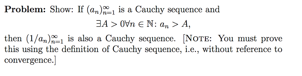 Solved Show: If (a_n)^infinity_n = 1 is a Cauchy sequence | Chegg.com
