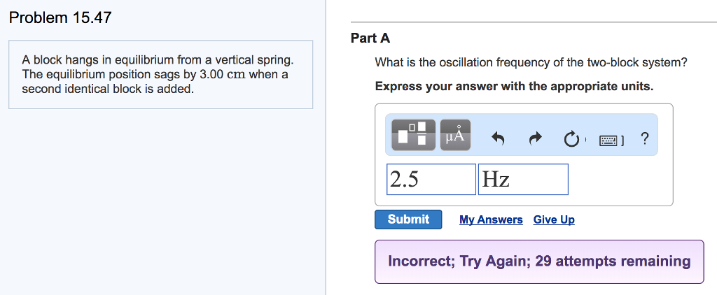 Solved Problem 15.47 Part A A block hangs in equilibrium | Chegg.com