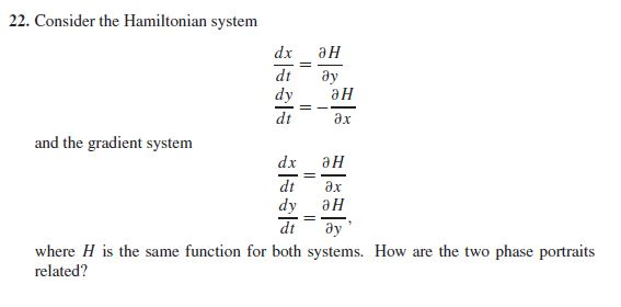 Solved Consider the Hamiltonian system dx/dt = H/ y | Chegg.com