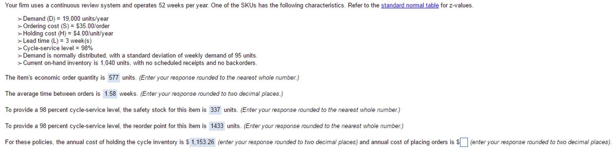 Solved: Your Firm Uses A Continuous Review System And Oper... | Chegg.com
