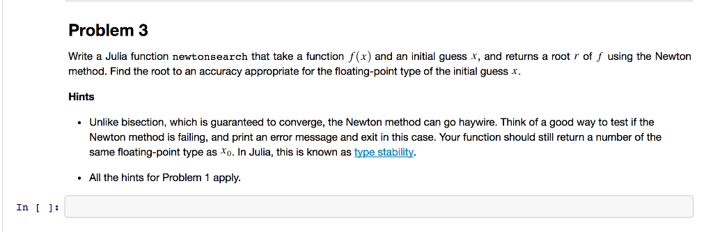 Solved Problem 3 Write a Julia function newtonsearch that | Chegg.com