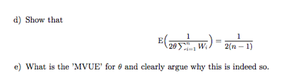 Solved Minimum Variance Unbiased Estimator=MVUE | Chegg.com Solved Minimum Variance Unbiased Estimator=MVUE | Chegg.com