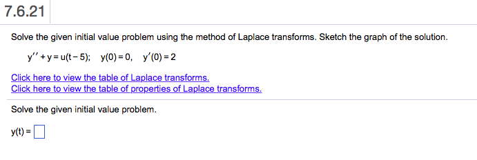 Solved 7 6 21 Solve The Given Initial Value Problem Using