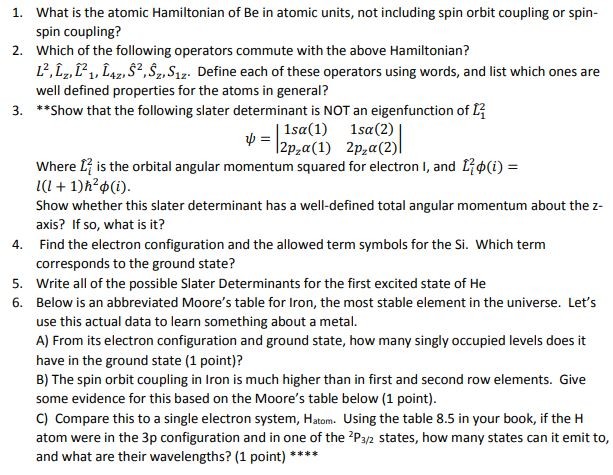 Solved 1. What is the atomic Hamiltonian of Be in atomic | Chegg.com