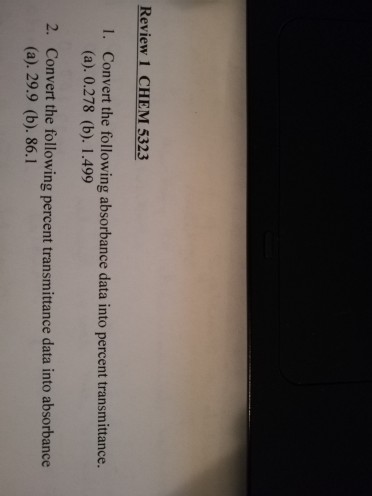 Solved Convert the following absorbance data into percent | Chegg.com