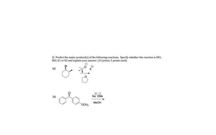 Solved Predict the major product(s) of the following | Chegg.com