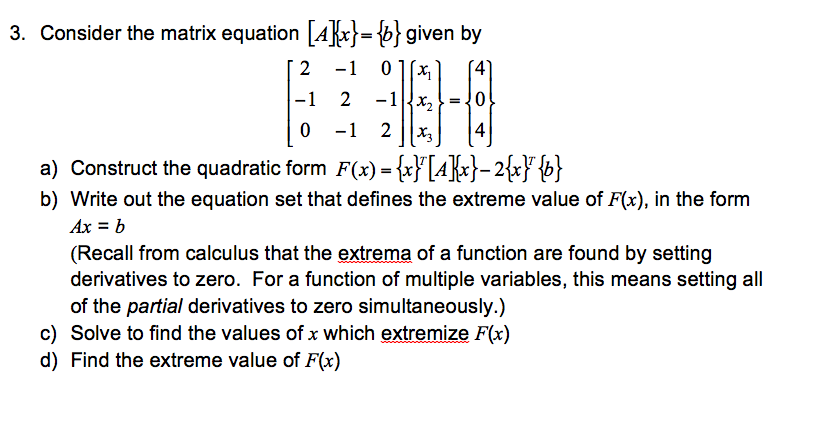 Solved 3. Consider the matrix equation [Ak- given by 0-1 211 | Chegg.com