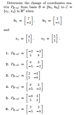 Solved Determine the change of coordinates matrix Pb-+c from | Chegg.com