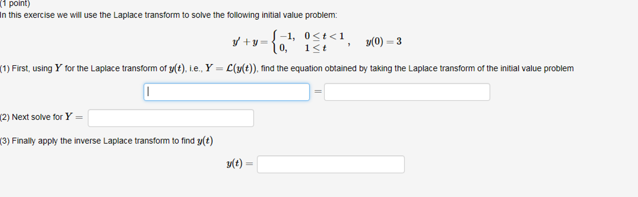 Solved Use the Laplace transform to solve the following | Chegg.com