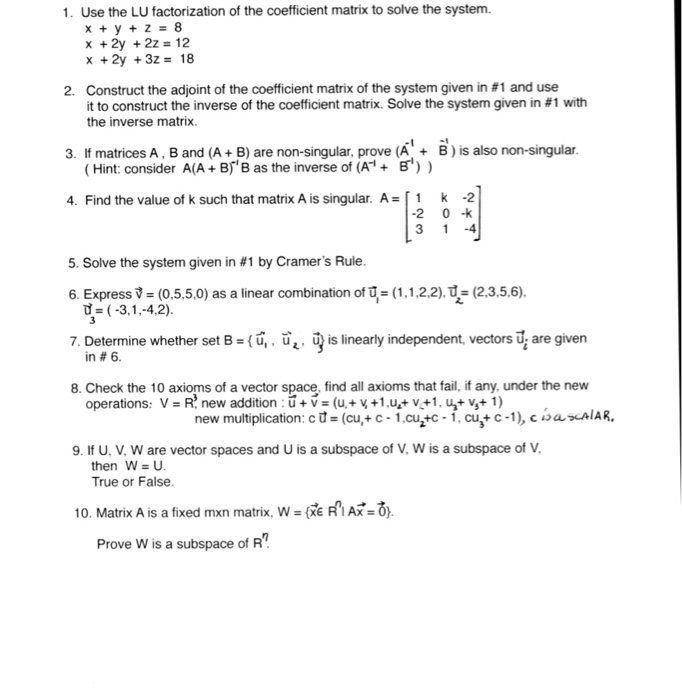 Solved Use The Lu Factorization Of The Coefficient Matrix To