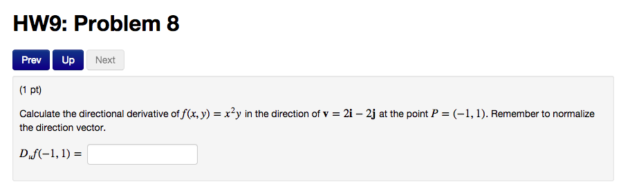 Solved HW9: Problem 8 Calculate the directional derivative | Chegg.com