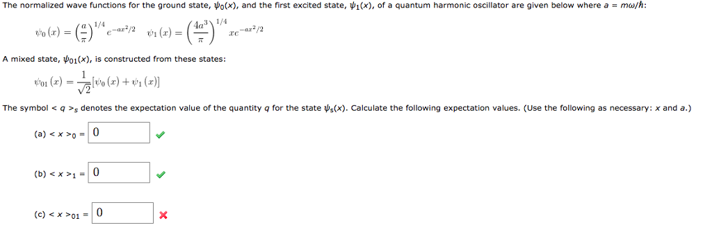 Solved The Normalized Wave Functions For The Ground State