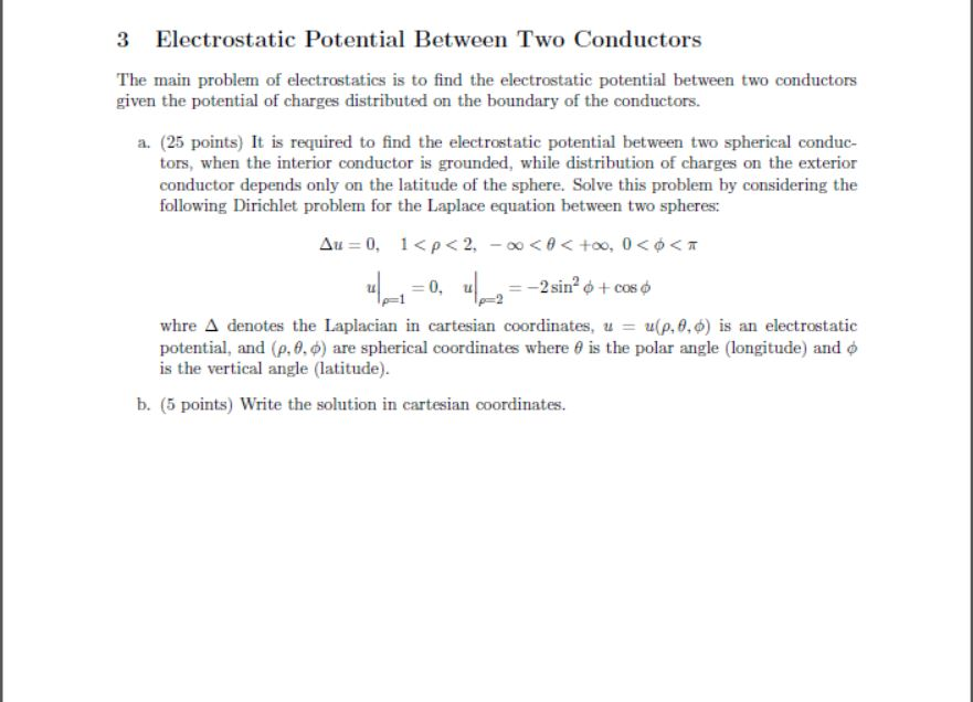 Solved Electrostatic Potential Between Two Conductors The | Chegg.com