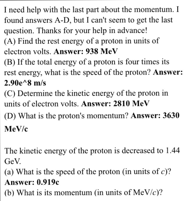 Solved Find the rest energy of a proton in units of electron | Chegg.com