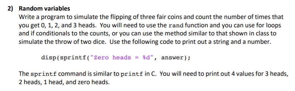 Solved I need MATLAB code that can simulate 1000 coin flips | Chegg.com