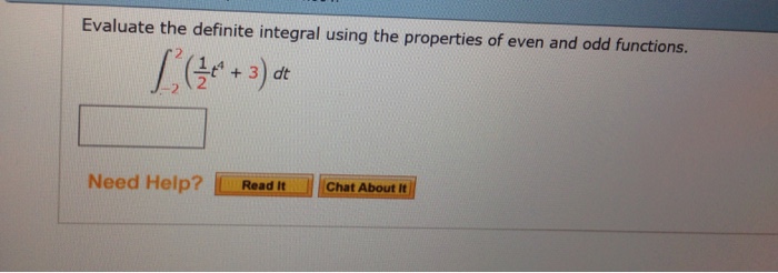 Solved Evaluate the definite integral using the properties | Chegg.com