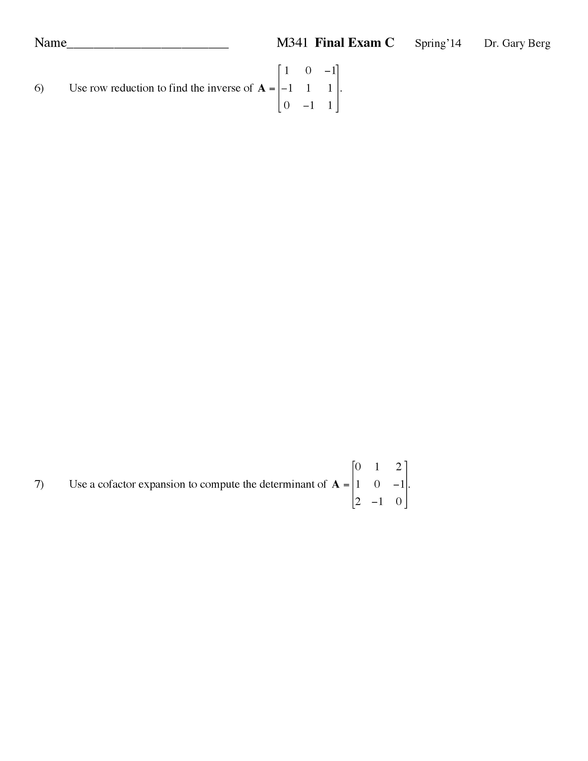 Solved Use row reduction to find the inverse of A = Use a | Chegg.com