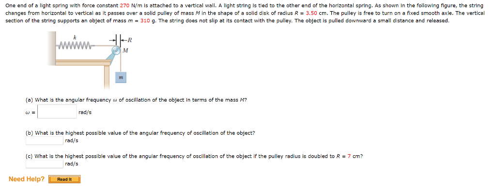 Solved One end of a light spring with force constant 27C N/m | Chegg.com