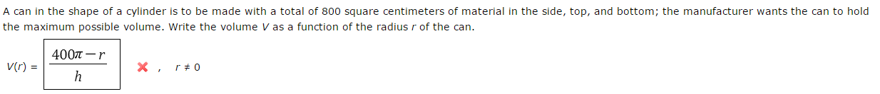 Solved A can in the shape of a cylinder is to be made with a | Chegg.com