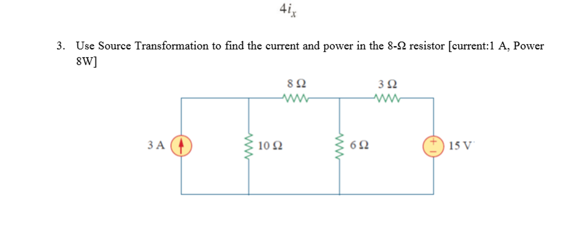Solved Use Source Transformation to find the current and | Chegg.com