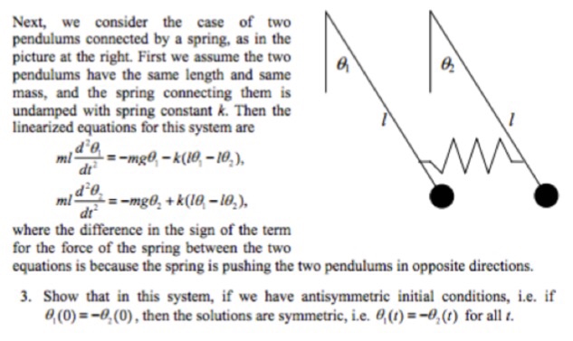 Solved Next, we consider the case of two pendulums connected | Chegg.com