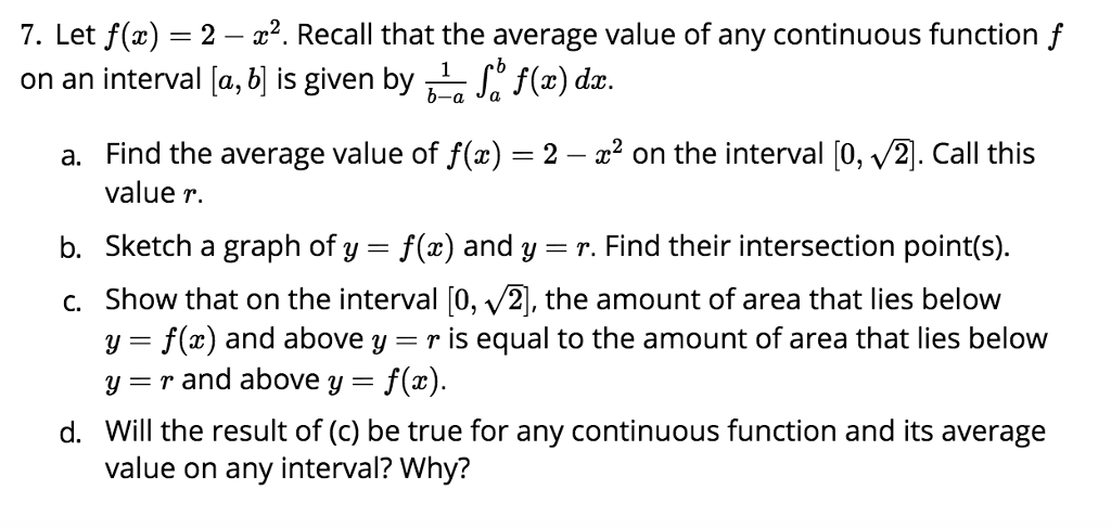 Solved 7. Let f(x) = 2-2. Recall that the average value of | Chegg.com