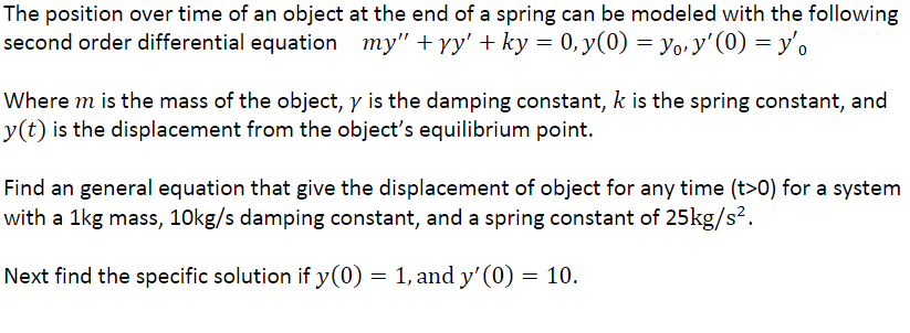Solved The position over time of an object at the end of a | Chegg.com