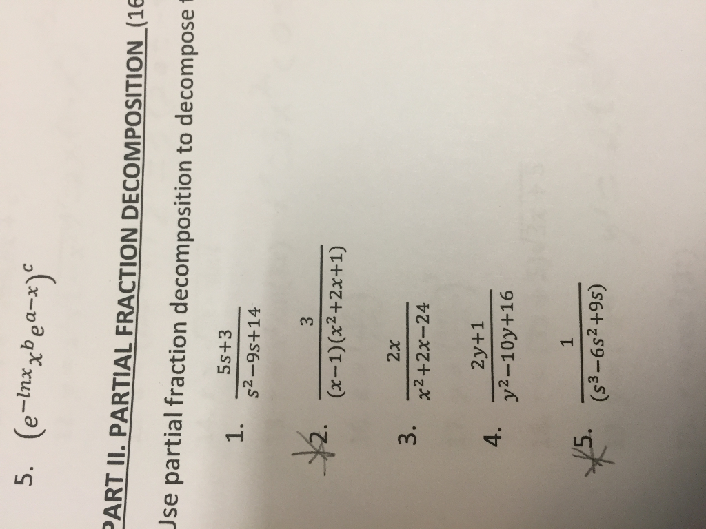 Solved Use partial fraction decomposition to decompose 5s + | Chegg.com