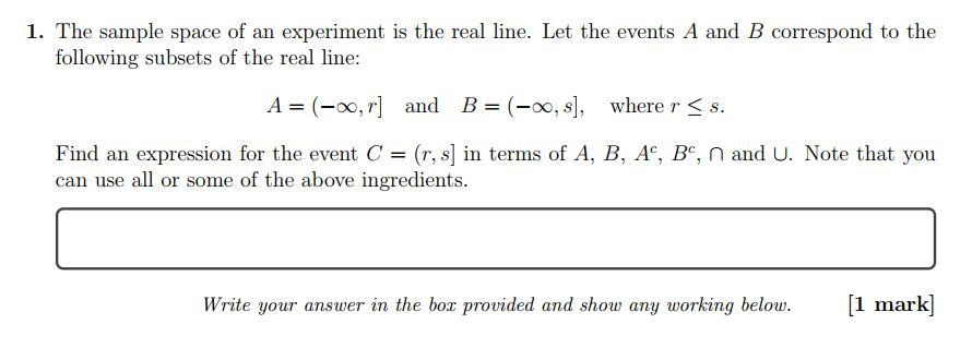 Solved The sample space of an experiment is the real line. | Chegg.com