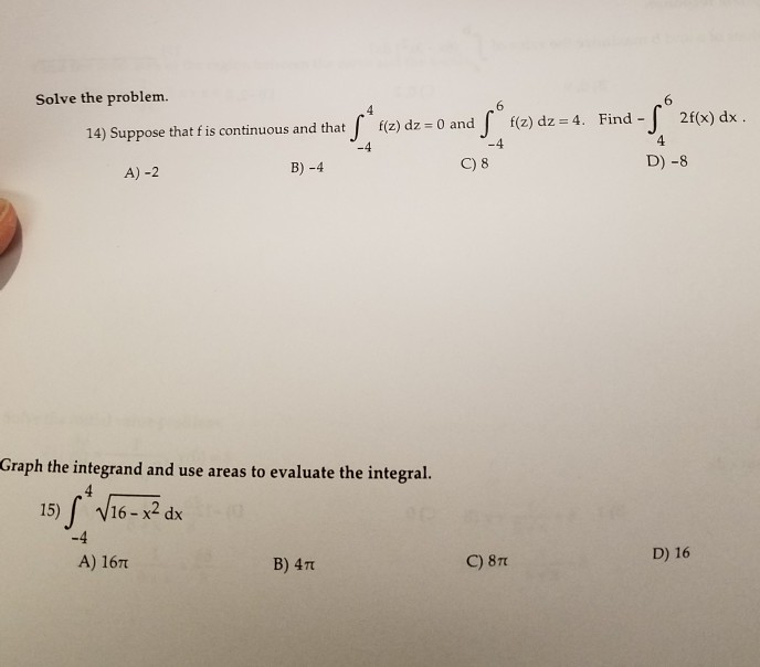 Solved Solve the problem. 6 14) Suppose that f is continuous | Chegg.com