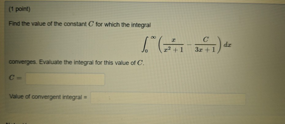 Solved (1 point) Find the value of the constant C for which | Chegg.com