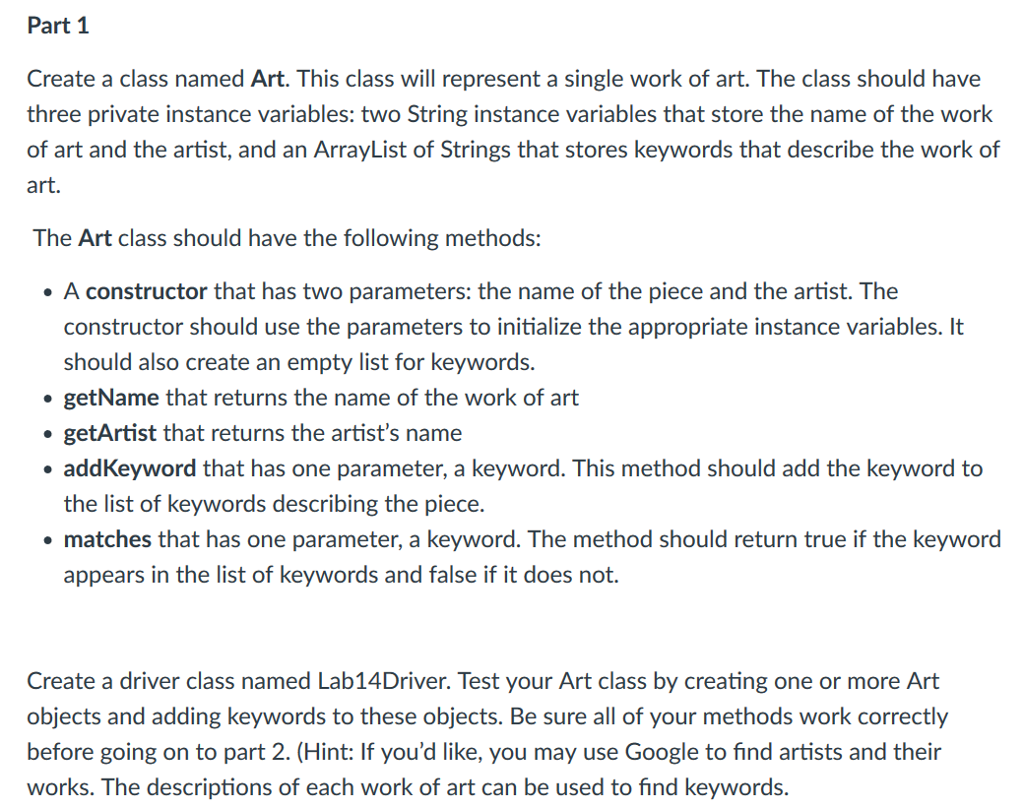 Solved Part 1 Create a class named Art. This class will | Chegg.com