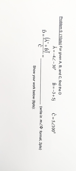 Solved For given A, B, and C, find the D cap A = -4 angle | Chegg.com